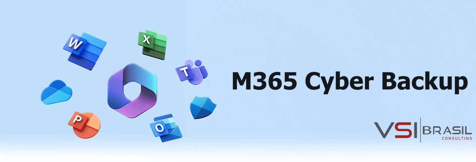 M365 Cyber Backup - VSI Brasil